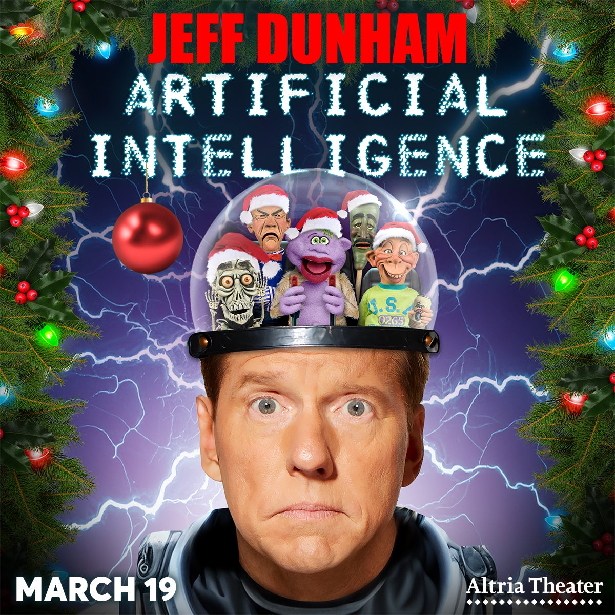 Jeff Dunham: Artificial Intelligence | Altria Theater | Official Website